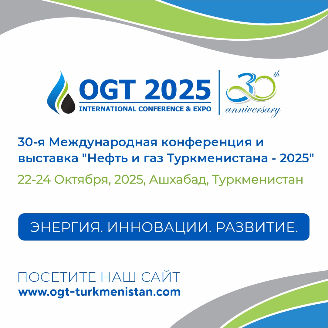 OGT 2025 – 30 Years of Energy Leadership - Tajikistan News in English